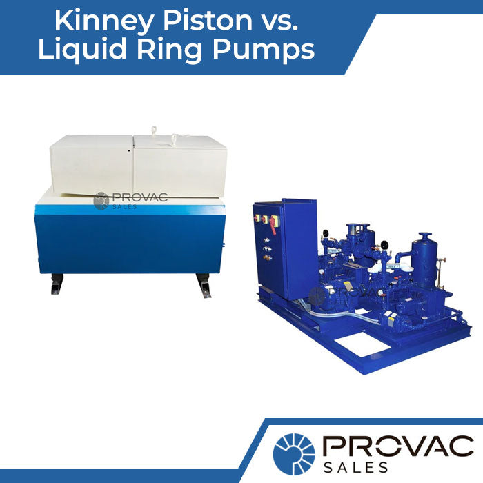 Kinney Piston vs. Liquid Ring Pumps: Differences & Features